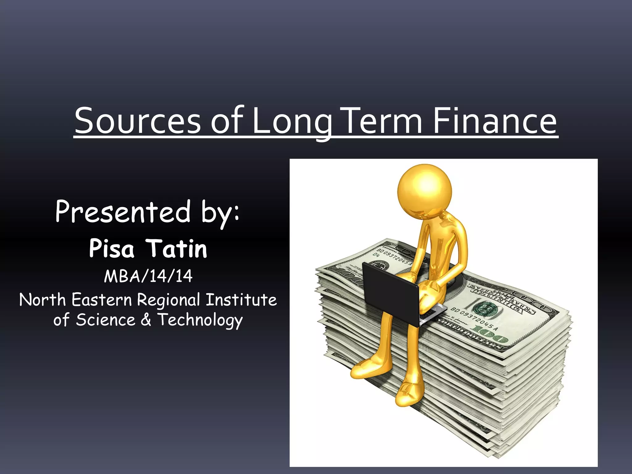Sources of Long term finance | PPT
