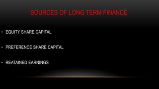 Long term financing | PPTX | Business Accounting & Finance | Business