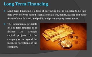 Long Term Financing | PPTX