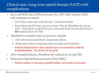 Long term opioid therapy for pain dependent or addicted | PPTX ...