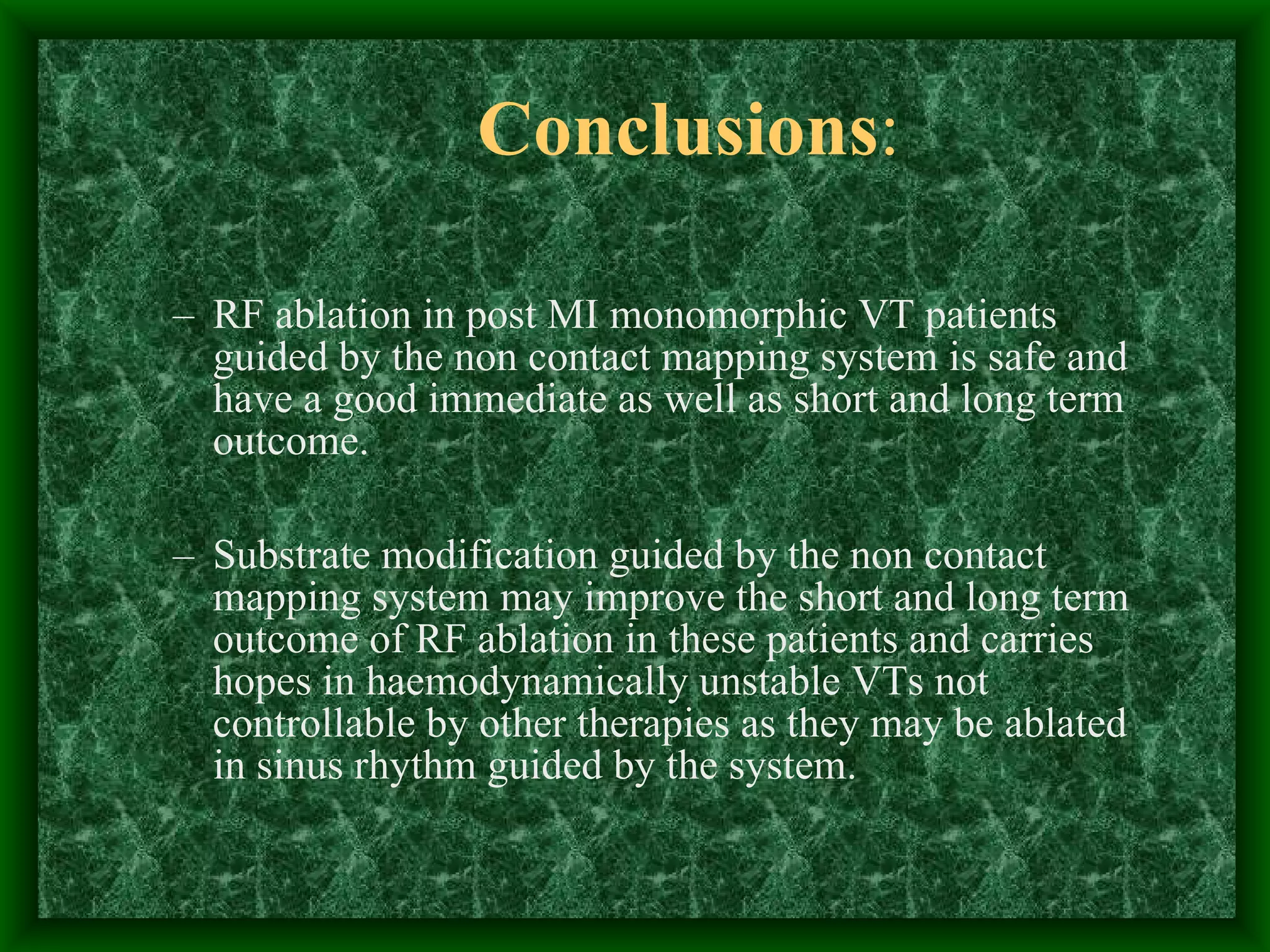 Long term post Ventricular tachycardia ablation guided by non contact ...