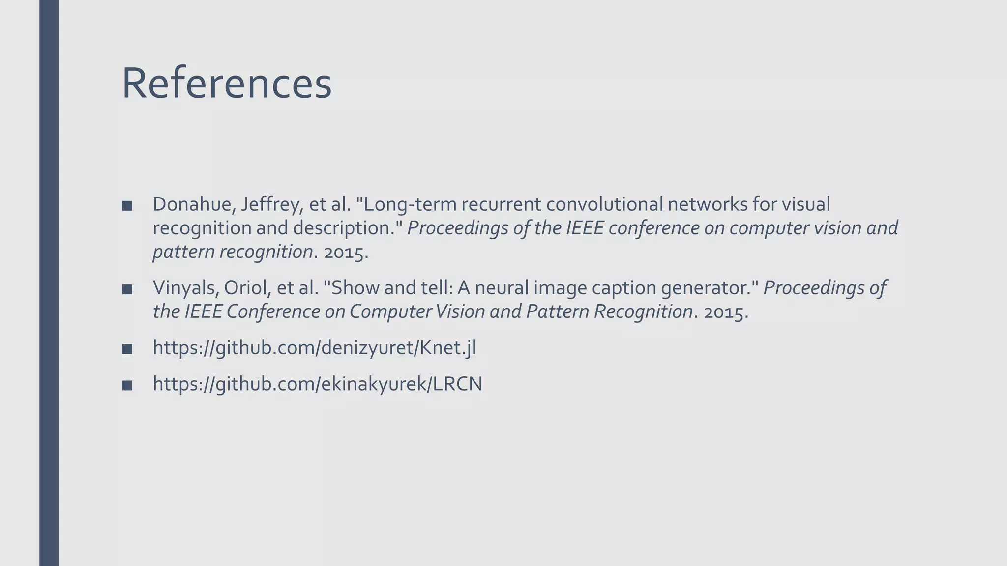 Long Term Recurrent Convolutional Neural Networks Ppt