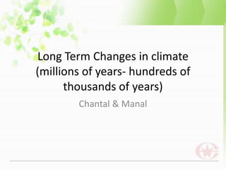 Long term & short term effects of climate | PPTX