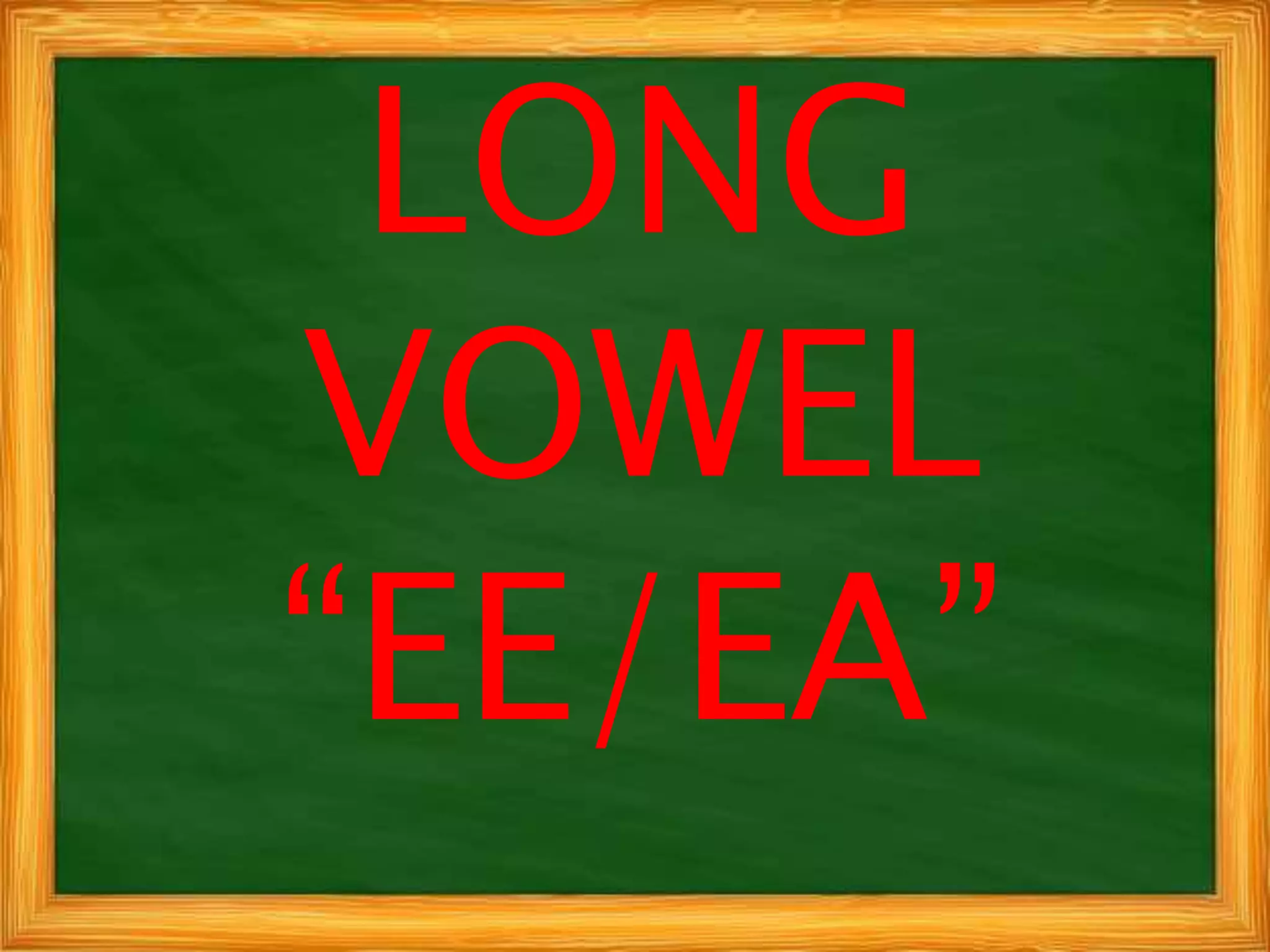Long vowel ee.pptx