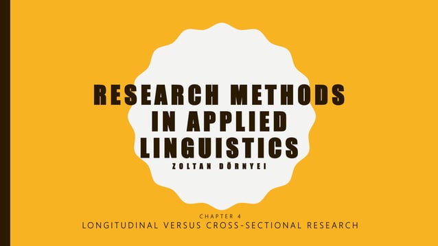 Longitudinal vs. Cross-sectional Studies | PPTX