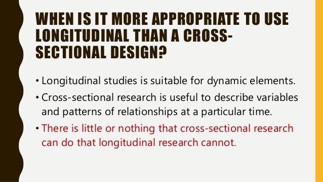 Longitudinal vs. Cross-sectional Studies