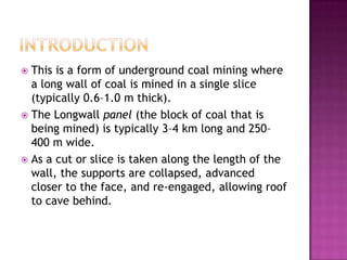 Longwall mining | PPTX