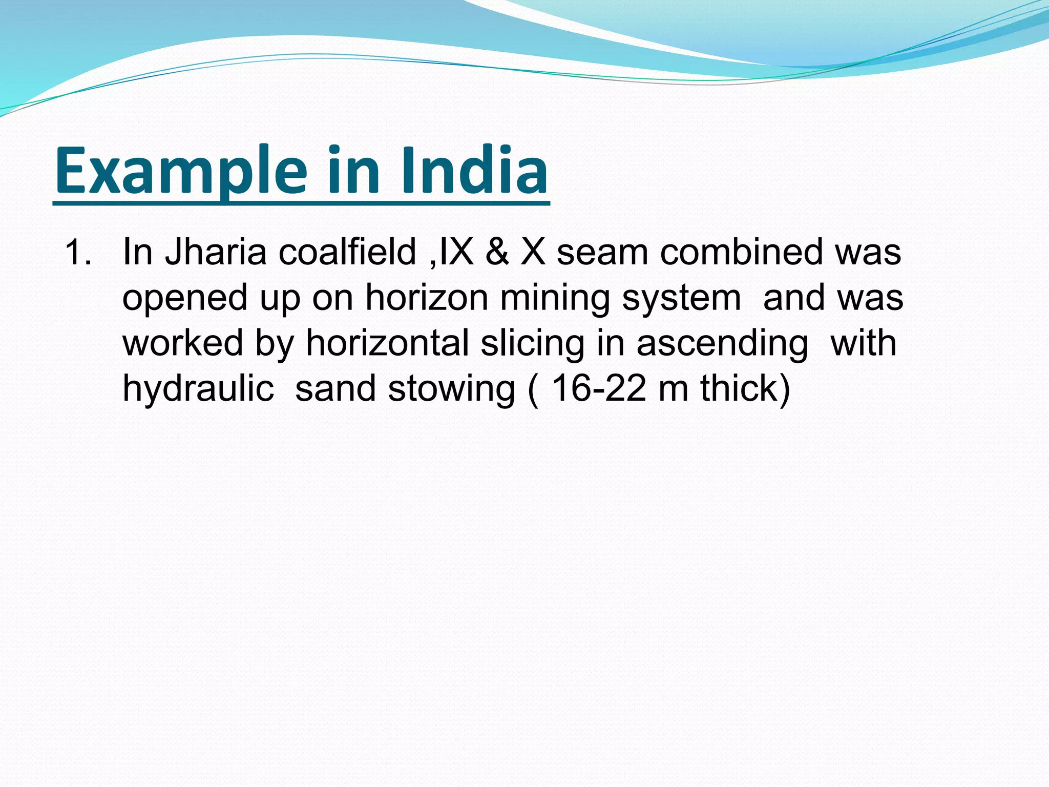 Longwall mining (Multisling mining - Horizontal slicing) NIT ROURKELA ...