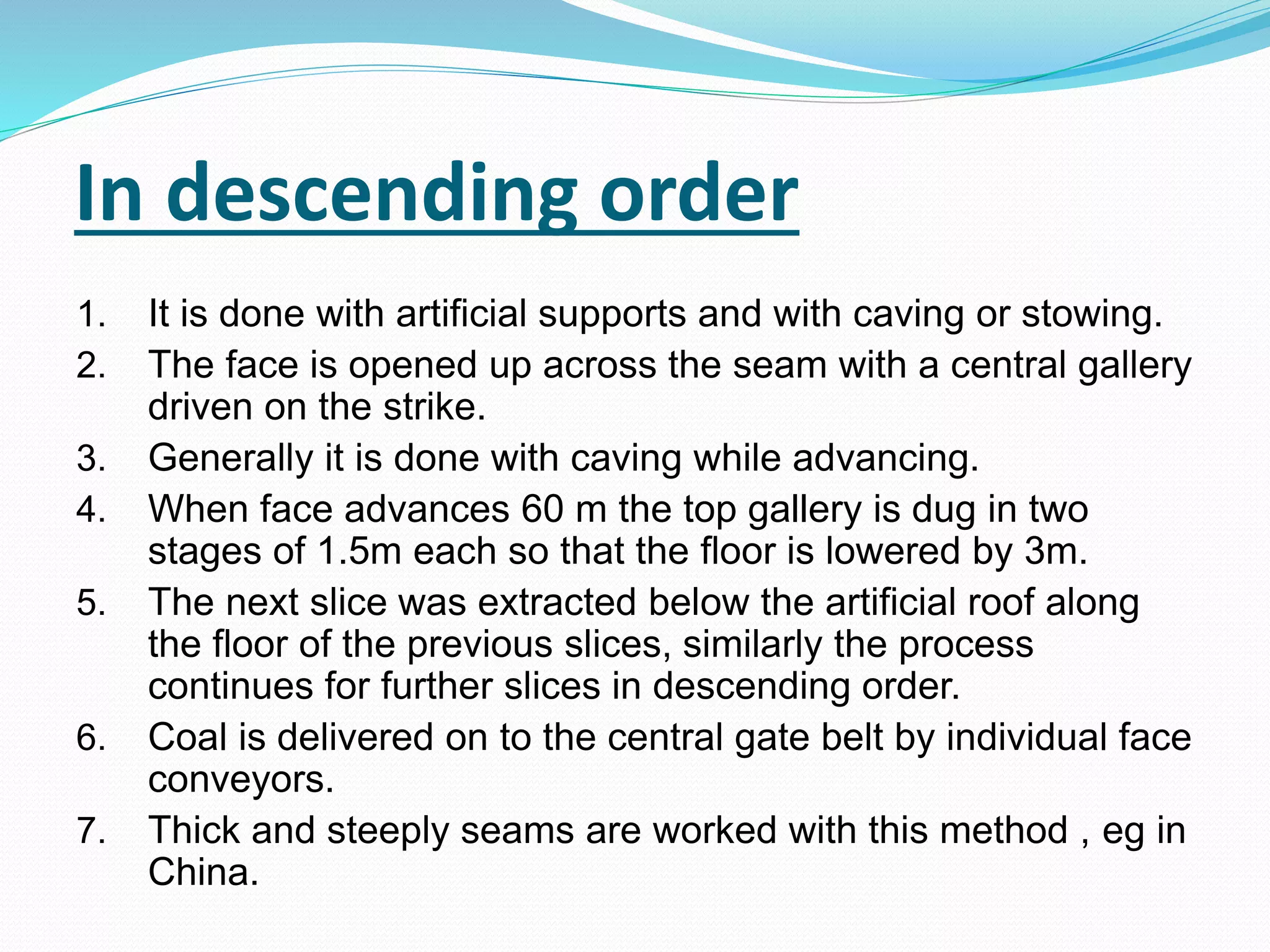 Longwall mining (Multisling mining - Horizontal slicing) NIT ROURKELA ...