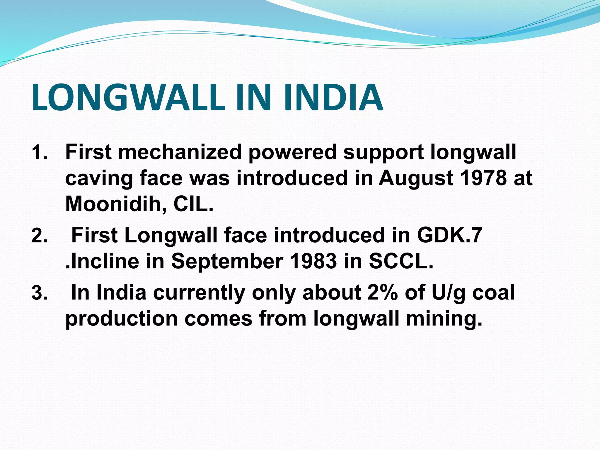 Longwall mining (Multisling mining - Horizontal slicing) NIT ROURKELA ...