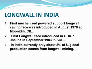 Longwall mining (Multisling mining - Horizontal slicing) NIT ROURKELA ...