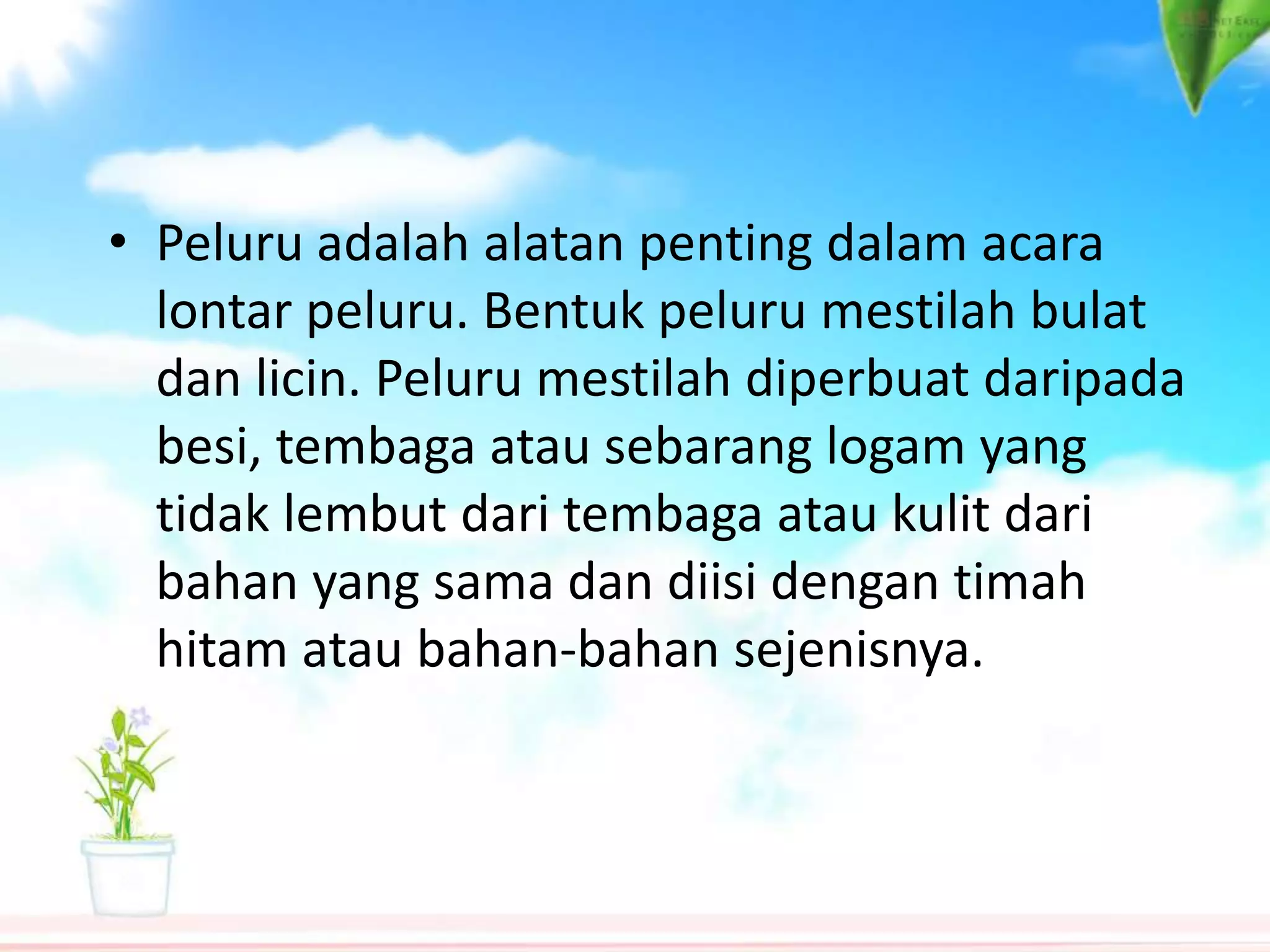 Lontar peluru | PPTX