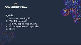Demystifying Machine Learning with AWS (ACD Mumbai) | PPTX