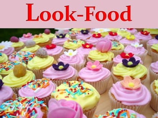 Look food | PPT