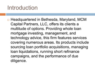 A Look at MCM Capital Partners, LLC | PPT