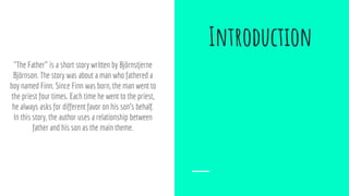 Theme and Characterization of Björnstjerne Björnson's The Father | PPTX