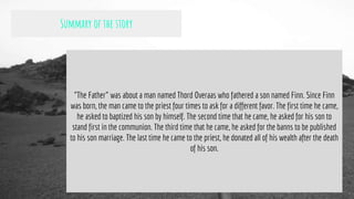 Theme and Characterization of Björnstjerne Björnson's The Father | PPTX