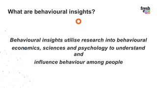 Look EAST - A behavioural insights model for improved customer ...