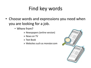 Looking for a job. Learning vocabulary about professions in a real ...