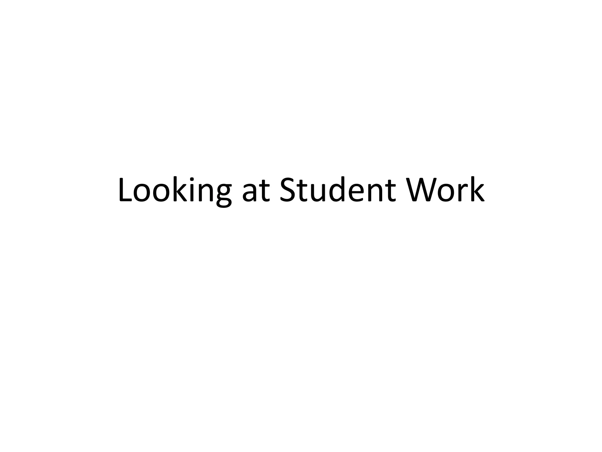 Looking at student work | PPT