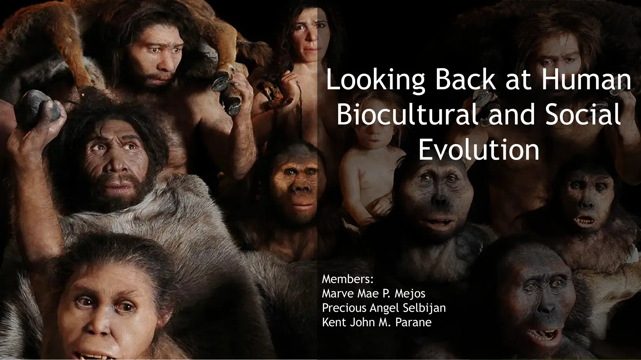 Looking Back at Human Biocultural and Social Evolution.pptx