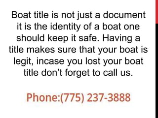 Looking for boat title in nevada | PPTX
