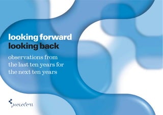 Looking forward, looking back | PPT