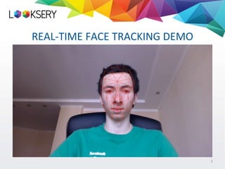 Федор Поляков (Looksery) “Face Tracking на мобильных устройствах в режиме реального времени.” | PPTX