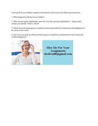 Look up the Exxon Valdez scandal on the Internet- then answer the foll.pdf