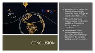 Loon project | PPTX | Internet | Computing