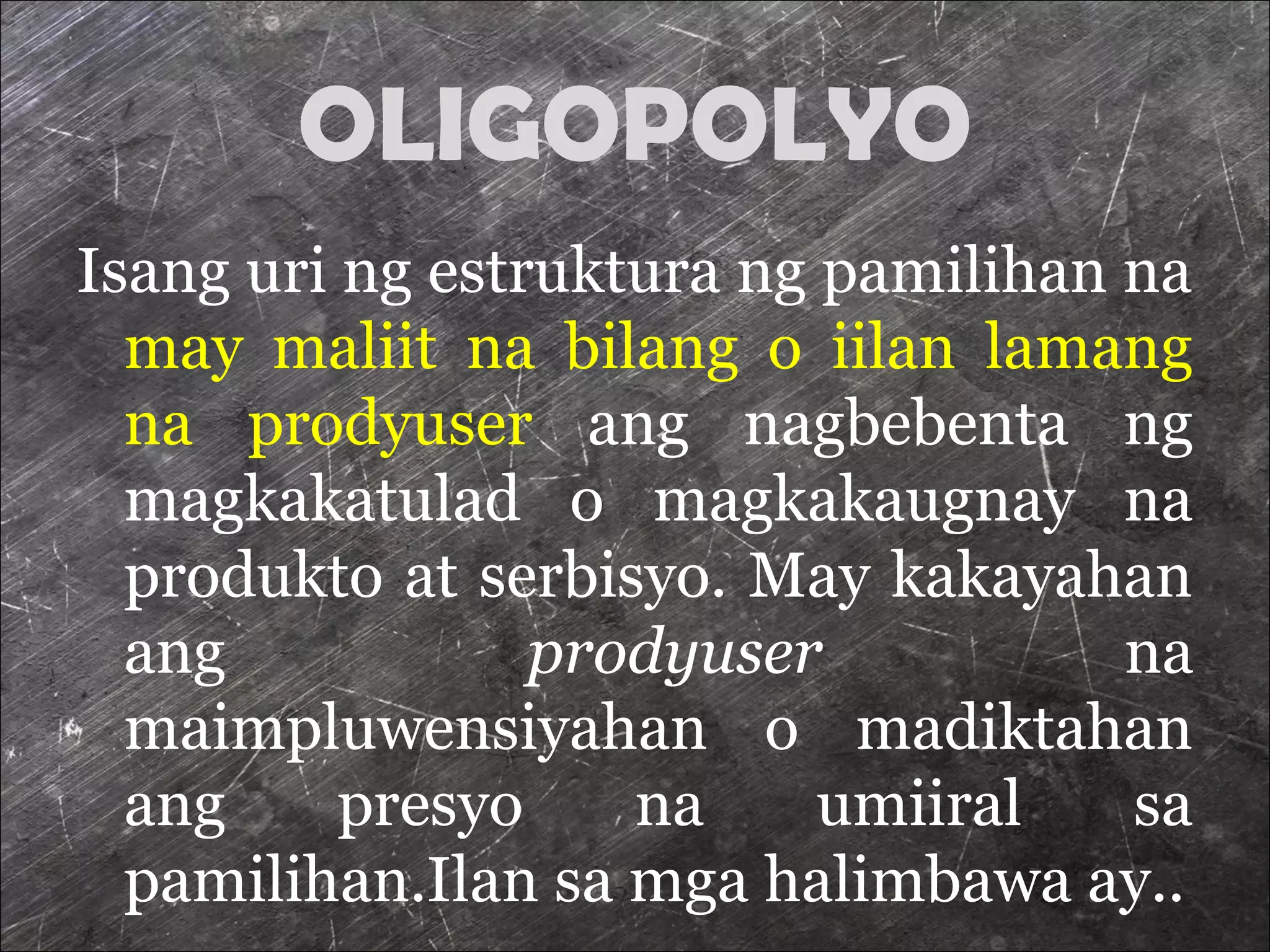 ANG PAMILIHAN AT ANG ESTRUKTURA NITO | PPT