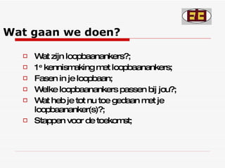 Loopbaanankers | PPT