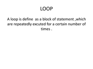Loop control | PPT | Free Download