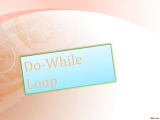 Loop control structure | PPTX