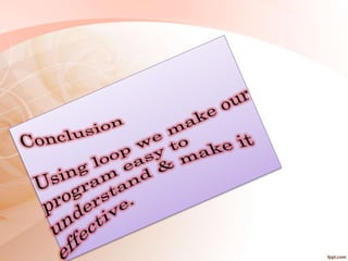 Loop control structure | PPTX