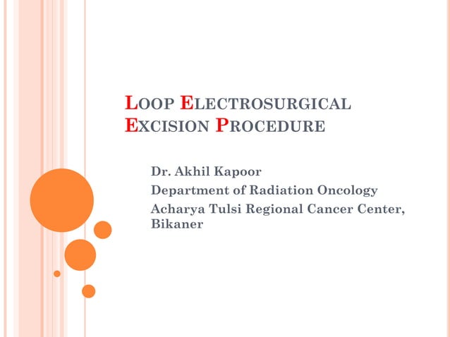 Loop electrosurgical excision procedure | PDF | First Aid | Injuries