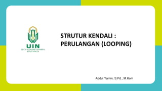 Looping perulangan pemograman dasar.pptx