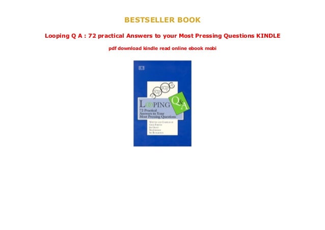 Looping Q A 72 Practical Answers To Your Most Pressing Questions Kindle