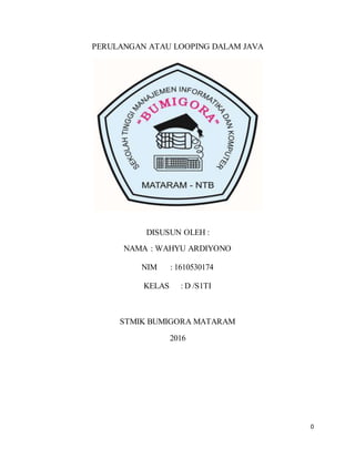 Perulangan atau looping dalam java | DOCX