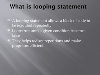looping statement in C prajwal singh.pptx