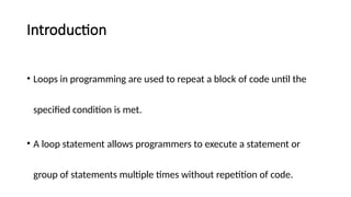 C Programming: Looping Statements in C Pgm | PPTX