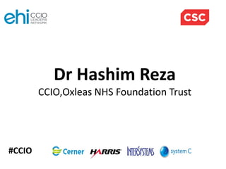 Looping the loop – clinical quality dashboard from the epr. Dr Hashim ...