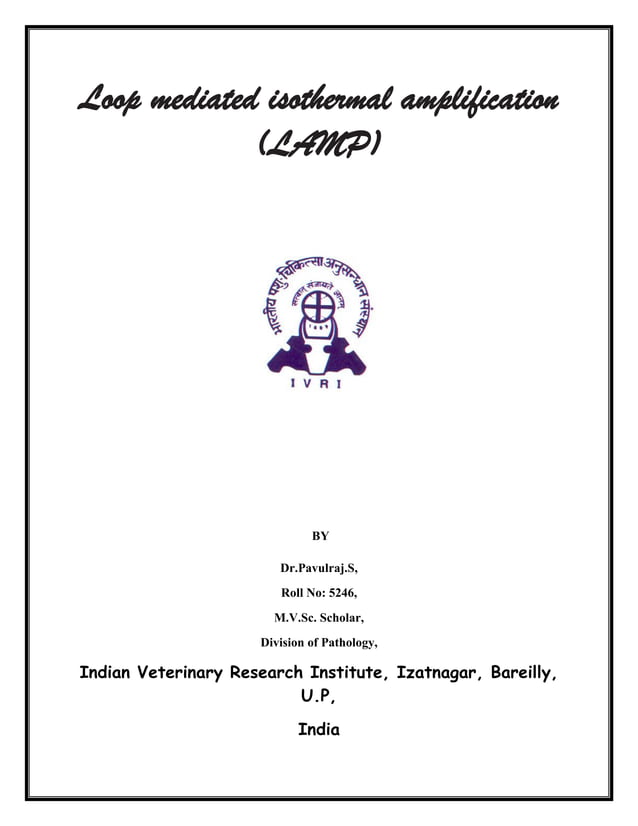 Loop mediated isothermal amplification by dr.pavulraj.s | PDF