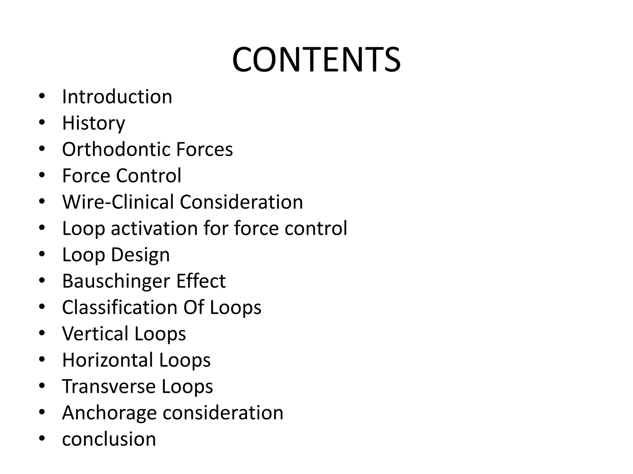 Loops In Orthodontics T Loop Bull Loop Vertical Loop Mushroom Loop Stop Loop Pptx Dental