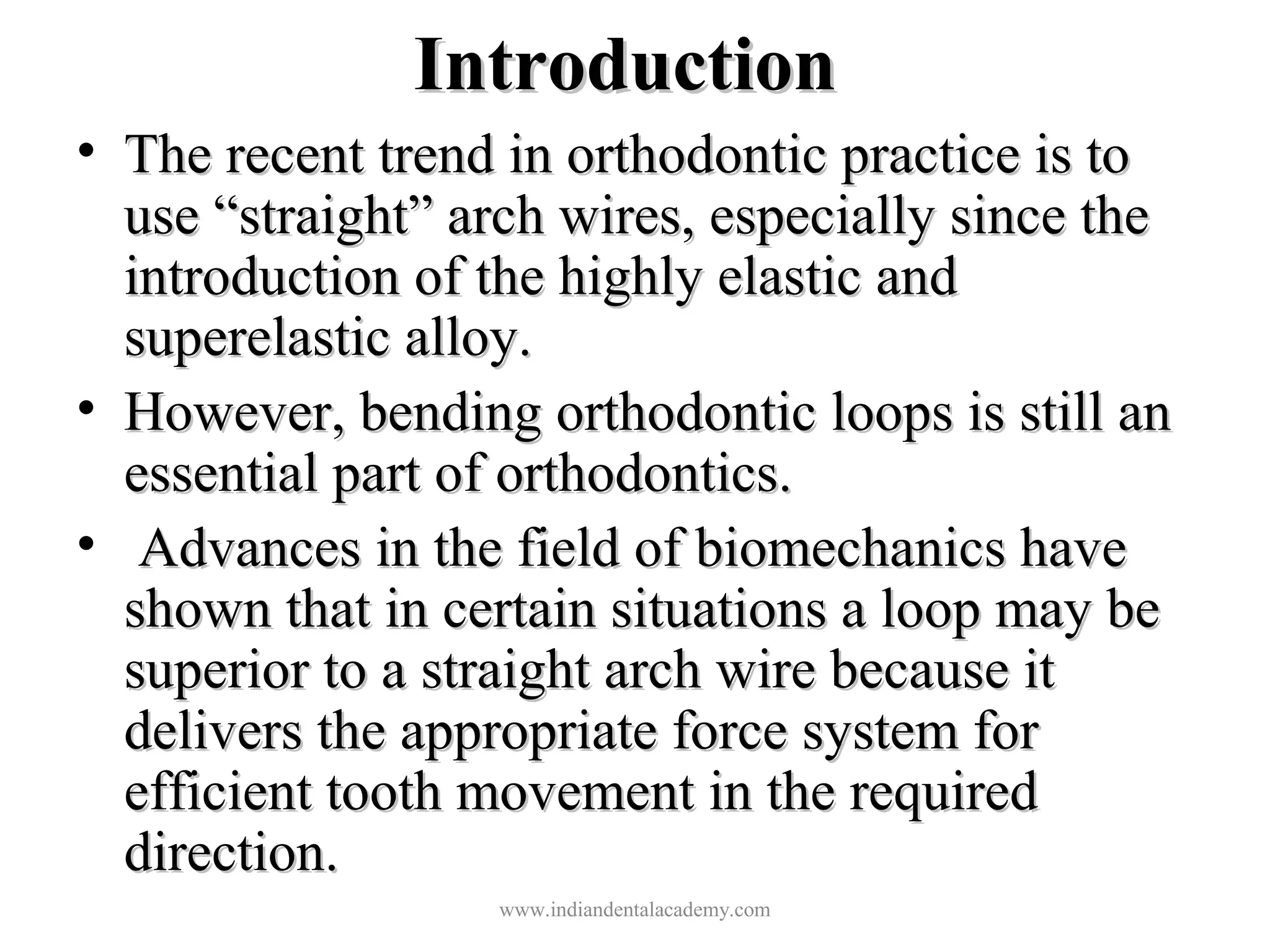 Loops in orthodontics /certified fixed orthodontic courses by Indian ...