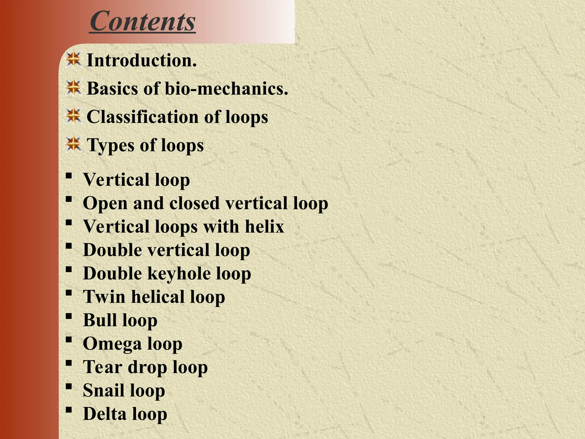 Loops in orthodontics and its uses [Autosaved]..ppt