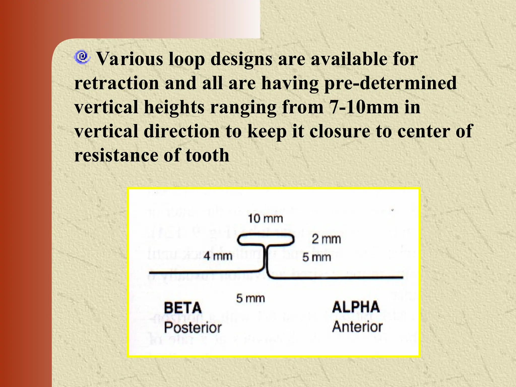 Loops in orthodontics and its uses [Autosaved]..ppt