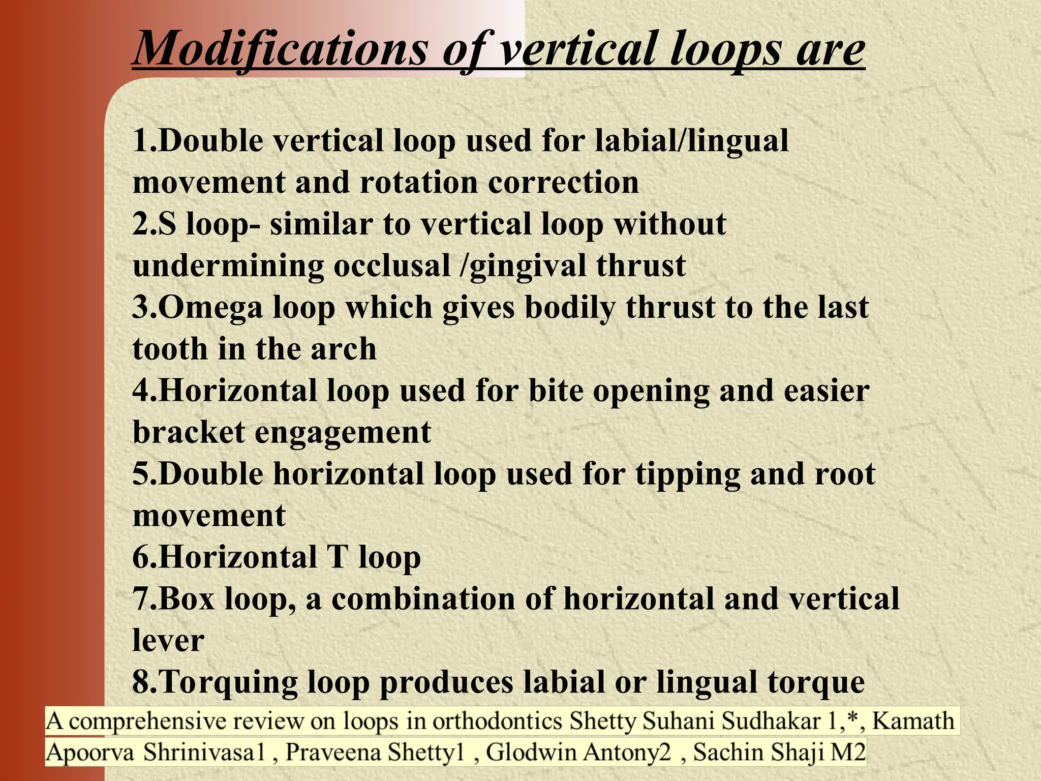 Loops in orthodontics and its uses [Autosaved]..ppt