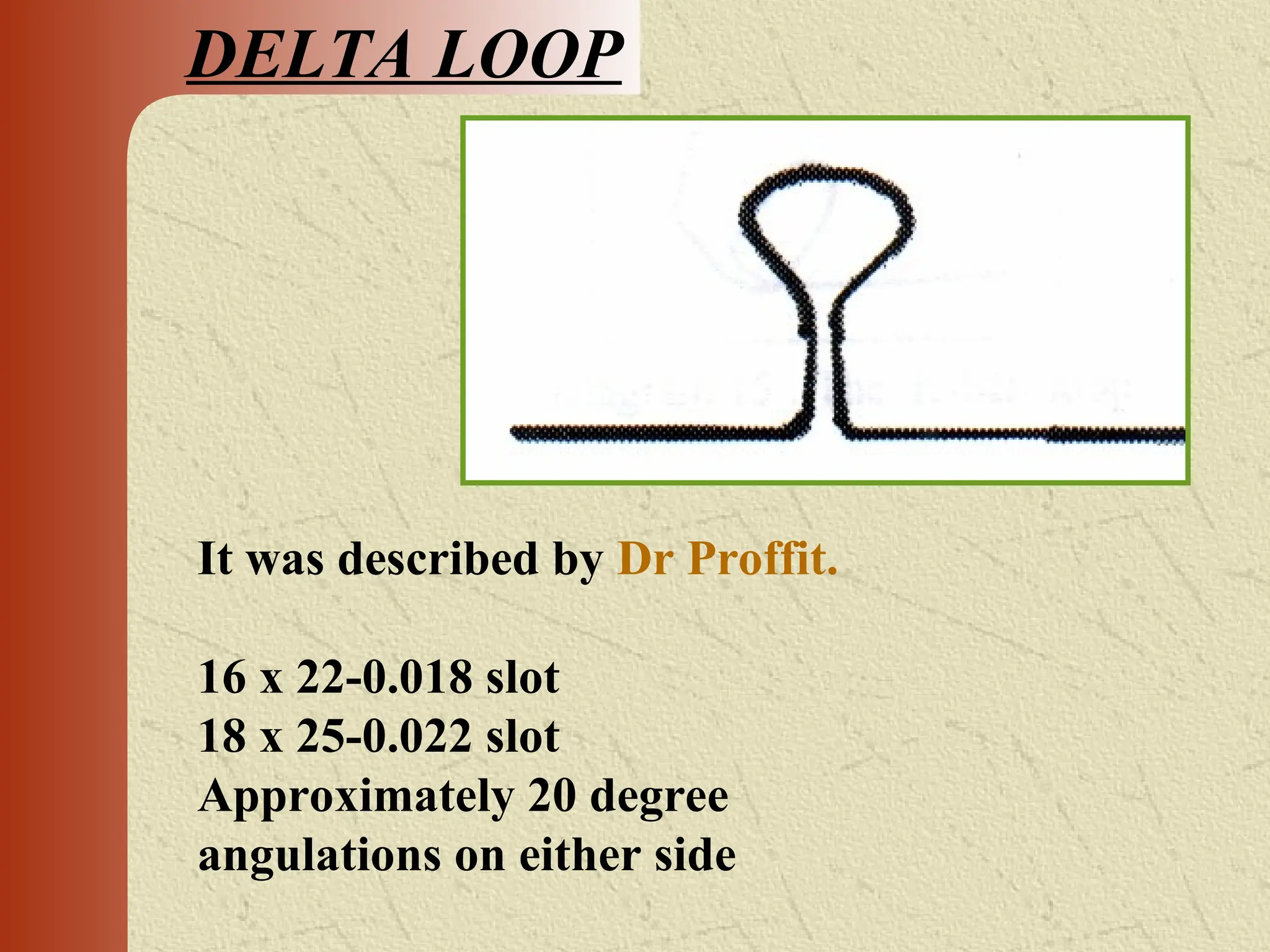 Loops in orthodontics and its uses [Autosaved]..ppt
