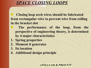 Loops in orthodontics and its uses [Autosaved]..ppt